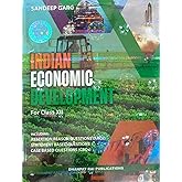 Indian Economic Development for Class 12 - CBSE - by Sandeep Garg ...