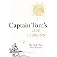 Captain Tom's Life Lessons: Above All Be Kind: Amazon.co.uk: Moore ...