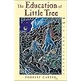The Education of Little Tree : Carter, Forrest: Amazon.co.uk: Books