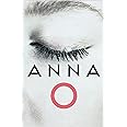 Anna O: The biggest and most gripping new crime thriller novel for 2025 with a killer hook that ...