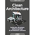 Clean architecture. Guida per diventare abili progettisti di ...