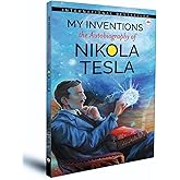 My Inventions, Autobiography of Nikola Tesla : Nikola Tesla: Amazon.in ...