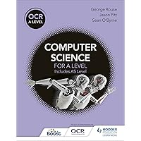 AS and A Level OCR Computer Science H446 H046 A-Level Course textbook ...