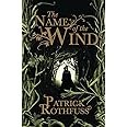 The Name of the Wind: The Kingkiller Chronicle: Book 1 (Kingkiller ...