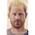 Le Suppléant : Prince Harry: Amazon.fr: Livres