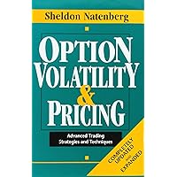 Option Volatility & Pricing: Advanced Trading Strategies and Techniques (PROFESSIONAL FINANCE ...
