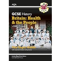 GCSE History AQA Topic Revision Guide - Britain: Health and the People ...