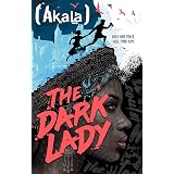 The Dark Lady & Natives Race and Class in the Ruins of Empire By Akala ...
