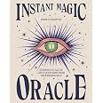 Instant Magic Oracle: Guidance to all of life’s questions from your ...