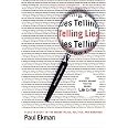 Telling Lies: Clues to Deceit in the Marketplace, Politics, and ...