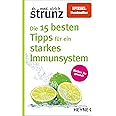 Die 15 besten Tipps für ein starkes Immunsystem: Bleiben Sie gesund! : Strunz, Ulrich: Amazon.de ...