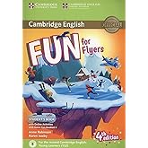 Fun for Flyers. Student's Book with audio with online activities. 4th ...