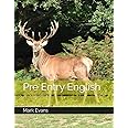 Pre Entry English: Amazon.co.uk: Evans, Mark: 9798693331037: Books