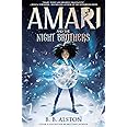 Amari and the Night Brothers: the most magical children's fantasy ...