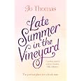 Late Summer in the Vineyard: A gorgeous read filled with sunshine and ...