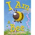 I Am a Bee: A Book About Bees for Kids (I Am Learning: Educational ...