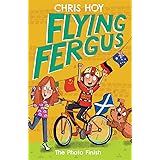 Flying Fergus 7: The Wreck-It Race: by Olympic champion Sir Chris Hoy ...