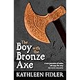 The Boy with the Bronze Axe (Kelpies) : Kathleen Fidler: Amazon.co.uk ...