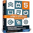 HTML5 und CSS3: Das umfassende Handbuch zum Lernen und Nachschlagen ...