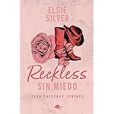 Flawless: Sin reglas (edición especial limitada): Chestnut Springs 1 (Contraluz) : Silver, Elsie ...