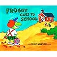 Froggy Goes to School : Remkiewicz, Frank, London, Jonathan: Amazon.de ...