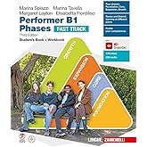 Performer B1 Phases. Student's book, Workbook Per le Scuole superiori. Con espansione online ...