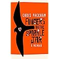Fingers in the Sparkle Jar: A Memoir: Amazon.co.uk: Packham, Chris ...