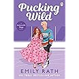 Pucking Wild: TikTok made me buy it! Book 2 in the Jacksonville Rays ...
