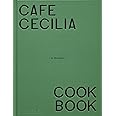 Café Cecilia Cookbook : Rocha, Max, Henry, Diana: Amazon.de: Bücher