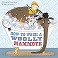 How to Wash a Woolly Mammoth: Amazon.co.uk: Robinson, Michelle, Hindley ...