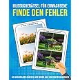 Finde Den Fehler - Bildersuchrätsel Für Erwachsene: 30 Suchbilder ...