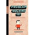 Buy Problem Solving 101: A Simple Book for Smart People Book Online at Low Prices in India ...