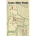 Lesnes Abbey Woods: The story of the land once owned by Lesnes Abbey ...
