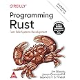 Buy Programming Rust: Fast, Safe Systems Development, Second Edition (Grayscale Indian Edition ...