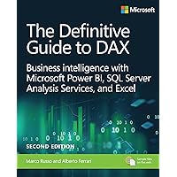 The Definitive Guide to DAX: Business intelligence for Microsoft Power BI, SQL Server Analysis ...
