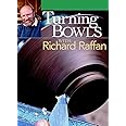 Turning Bowls with Richard Raffin: Amazon.co.uk: Raffan, Richard ...