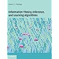 Information Theory, Inference and... by MacKay, David J. C.