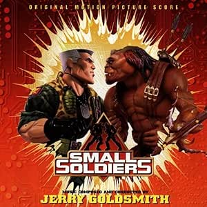 Small Soldiers: Original Soundtrack [SOUNDTRACK]: Amazon.co.uk: Music