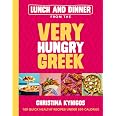 Lunch and Dinner from the Very Hungry Greek: 100 Quick Healthy Recipes ...