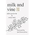 Milk and Vine: Inspirational Quotes From Classic Vines : Gasiewski ...