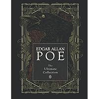 The Essential Edgar Allan Poe Collection: His Best-Loved Tales and His ...