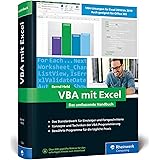 VBA mit Excel: Das umfassende Handbuch. Konzepte und Techniken der VBA-Programmierung. Das ...