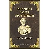 Amazon.fr - Pensées pour moi-même Marc Aurèle - Les 12 Livres Complets ...