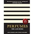 Perfumes: The Guide 2018 : Turin, Luca, Sanchez, Tania: Amazon.it: Libri