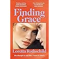 Finding Grace: Amazon.co.uk: Rothschild, Loretta: 9781399825788: Books