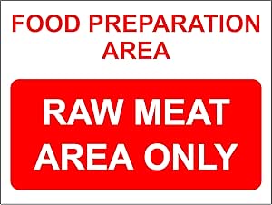 Food preparation area raw meat only sign - Self adhesive sticker 200mm ...