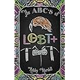 The ABC's of LGBT+: (Gender Identity Book for Teens, Teen & Young Adult ...