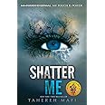 Shatter Me Series Books 1 - 7 Collection Set by Tahereh Mafi (Shatter, Restore, Ignite, Unravel ...
