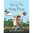 Harry The Happy Mouse: Teaching Children About Kindness: 7: Amazon.co ...