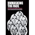 Unmasking the Face: A guide to recognizing emotions from facial ...